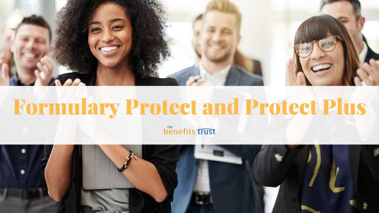 Formulary Protect and Protect Plus at ChatTBT’s Monthly Forum - The ...